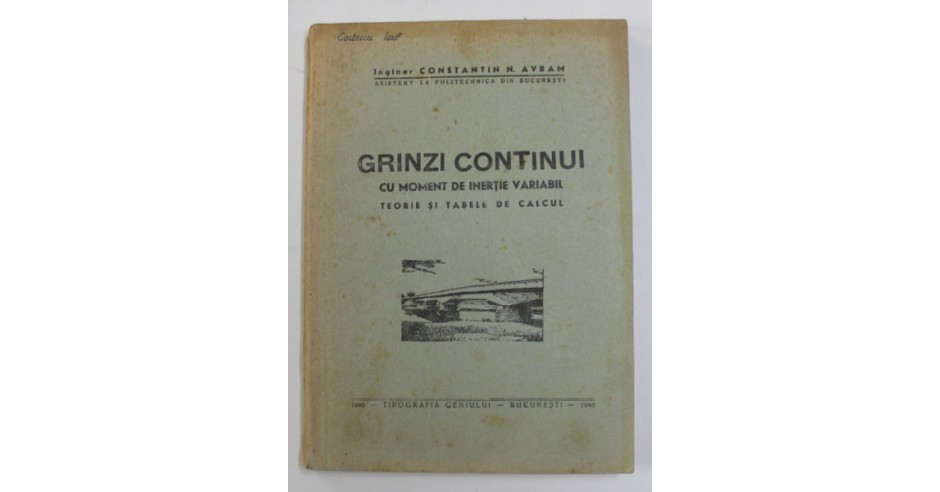 GRINZI CONTINUI - CU MOMENT DE INERTIE VARIABIL de CONSTANTIN N . AVRAM ...