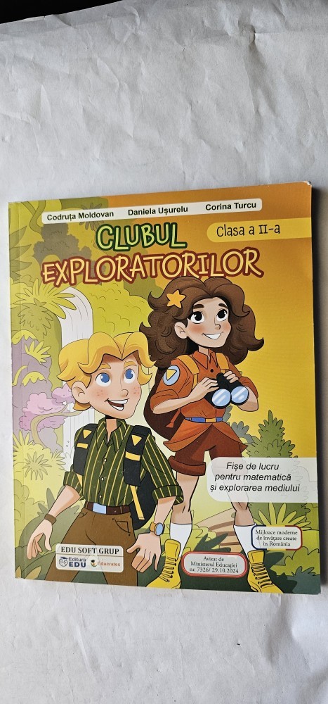 CLUBUL EXPLORATORILOR CLASA A II A FISE DE LUCRU MATEMATICA EXPLORAREA ...
