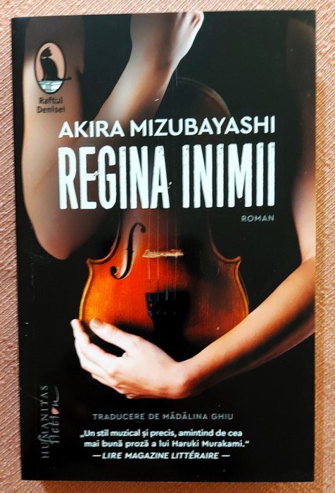 Regina inimii. Editura Humanitas, 2024 - Akira Mizubayashi, Humanitas ...