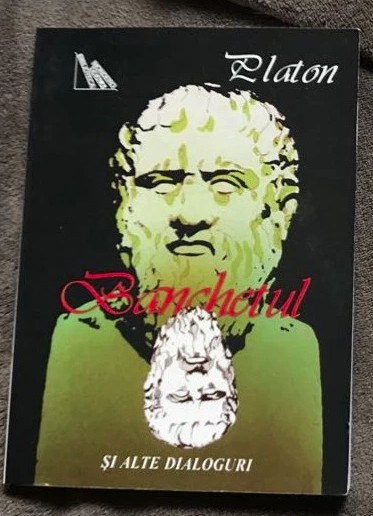 Banchetul, Criton, Apararea lui Socrate, Charmides si Phaidon / Platon | Okazii.ro