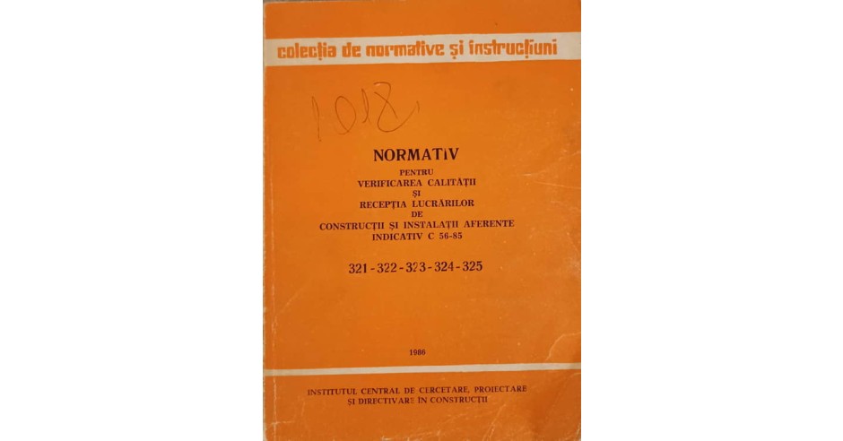 NORMATIV PENTRU VERIFICAREA CALITATII SI RECEPTIA LUCRARILOR DE ...