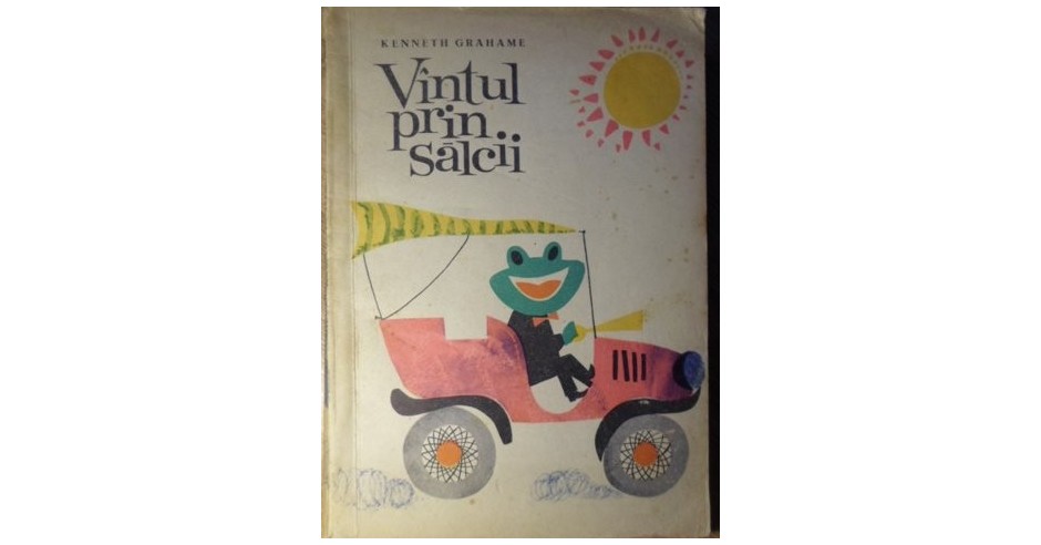 VANTUL PRIN SALCII, ILUSTRATII DE STELA CRETU-KENNETH GRAHAME | arhiva ...