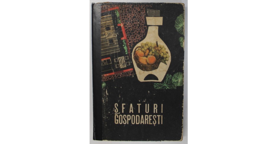 SFATURI GOSPODARESTI de ANA POPESCU , MARCELA NISTOR * COTOR REFACUT ...