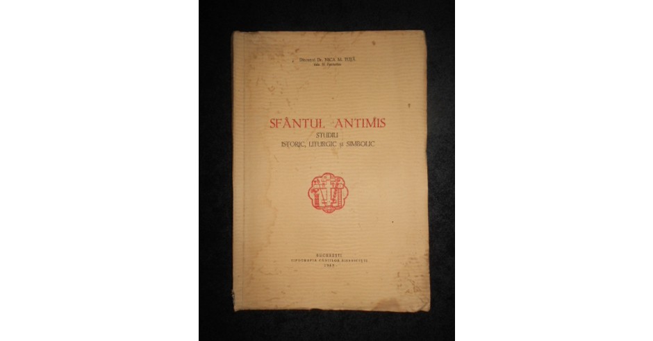 NICA M. TUTA - SFANTUL ANTIMIS. STUDIU ISTORIC, LITURGIC SI SIMBOLIC ...