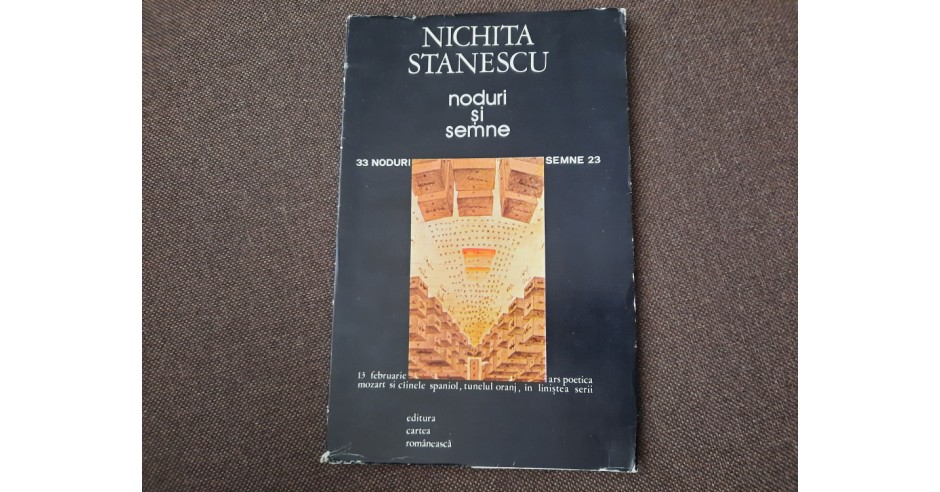 NICHITA STANESCU - NODURI SI SEMNE - grafica: Sorin Dumitrescu, 1982 | Okazii.ro