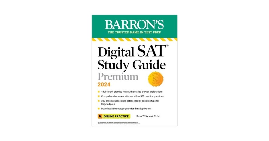 Digital SAT Study Guide Premium, 2024: 4 Practice Tests + Comprehensive ...