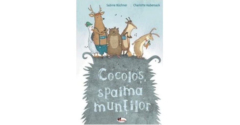 Cocolos, spaima muntilor | Sabine Buchner, Charlotte Habersack, Aramis ...