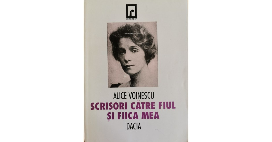 Scrisori catre fiul si fiica mea - Alice Voinescu | arhiva Okazii.ro