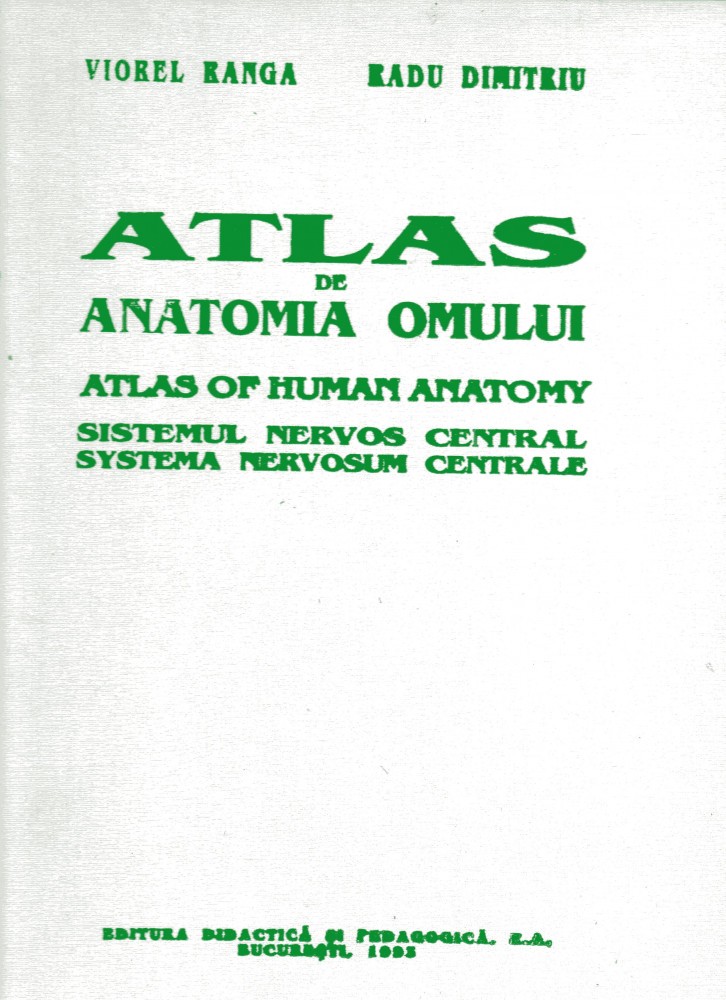 ATLAS DE ANATOMIA OMULUI - sistemul nervos central Viorel Ranga ...