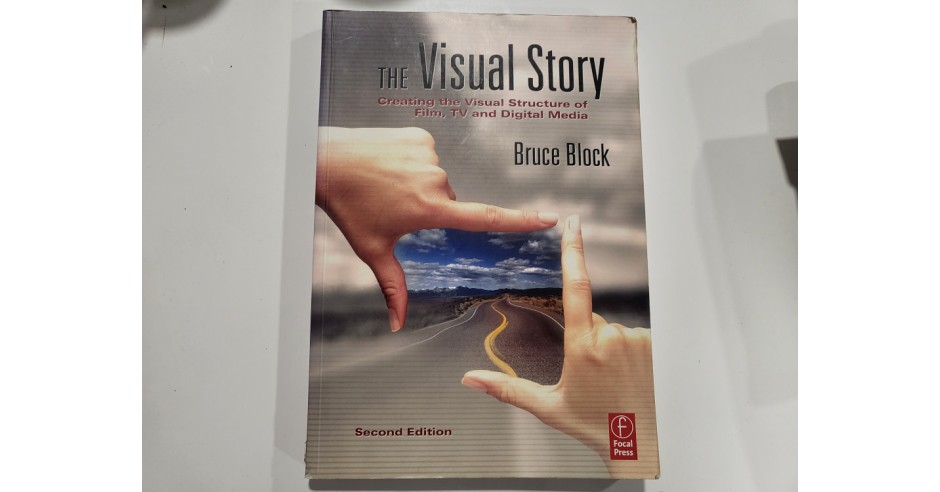The visual story.Creating the visual structure of film,TV...- Bruce ...