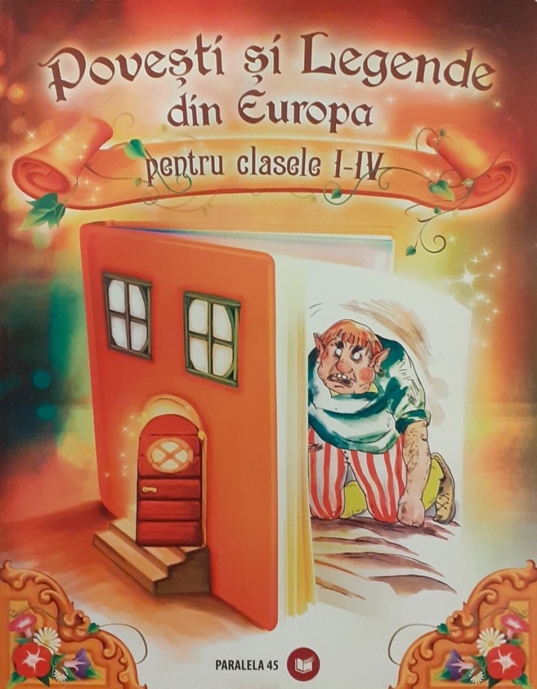 Povesti si legende din Europa pentru clasele I-IV | arhiva Okazii.ro