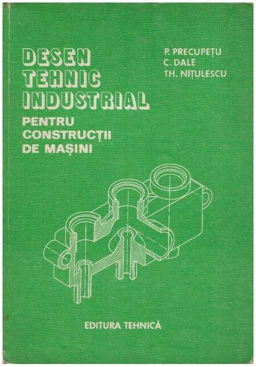 Desen tehnic industrial pentru constructii de masini | arhiva Okazii.ro