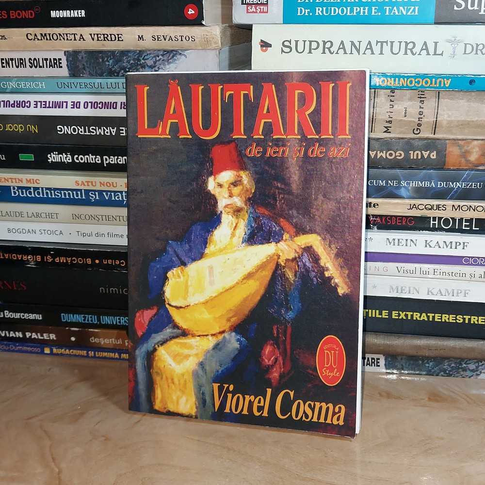 VIOREL COSMA - LAUTARII DE IERI SI DE AZI , ED. II-A,REVIZUITA , 1996 ...