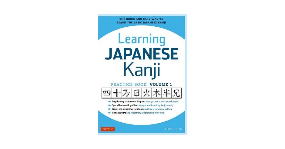 Learning Japanese Kanji Practice Book Volume 1: (Jlpt Level N5) the ...
