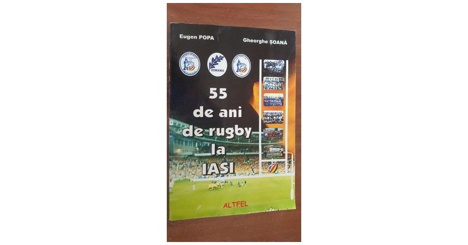 55 de ani de rugby la Iasi- Eugen Popa, Gheorghe Soana | arhiva Okazii.ro