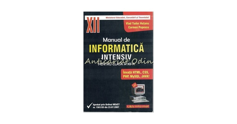 Manual Informatica Intensiv Clasa a XII-a, Vlad Tudor Hutanu, Carmen ...