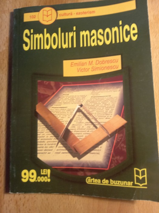 Simboluri masonice,em dobrescu | Okazii.ro