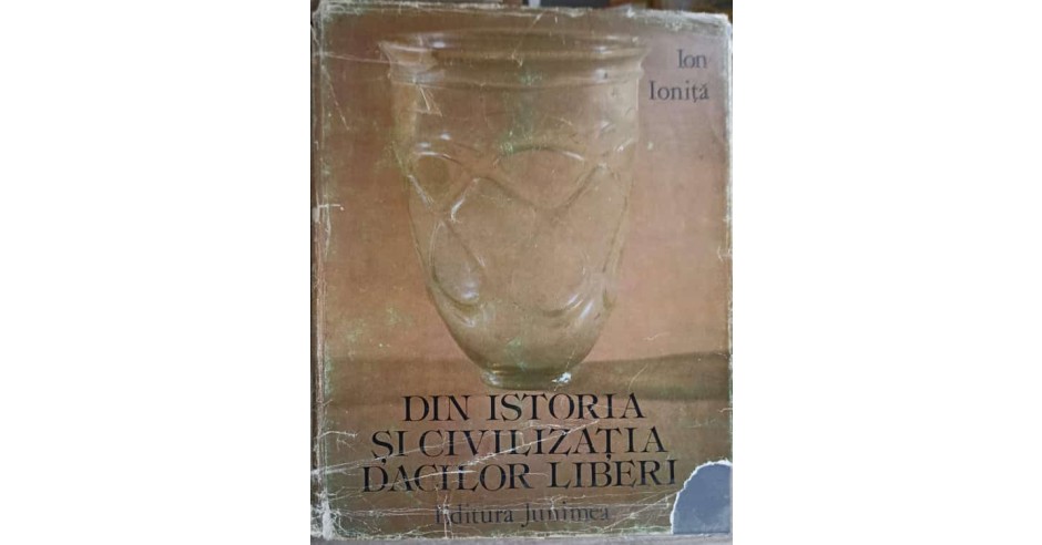 DIN ISTORIA SI CIVILIZATIA DACILOR LIBERI. DACII DIN SPATIUL EST-CARPATIC IN SECOLELE II-IV E.N ...