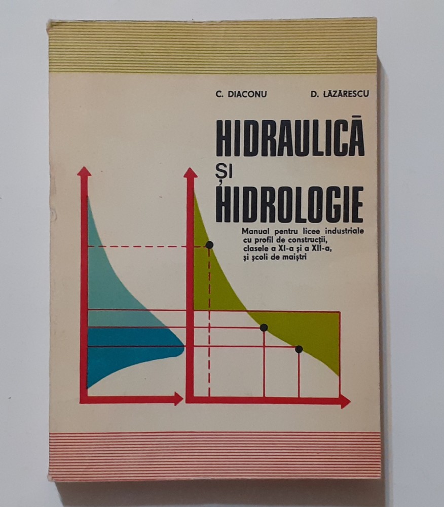 C Diaconu, D Lazarescu - Hidraulica Si Hidrologie Manual Pt Licee ...