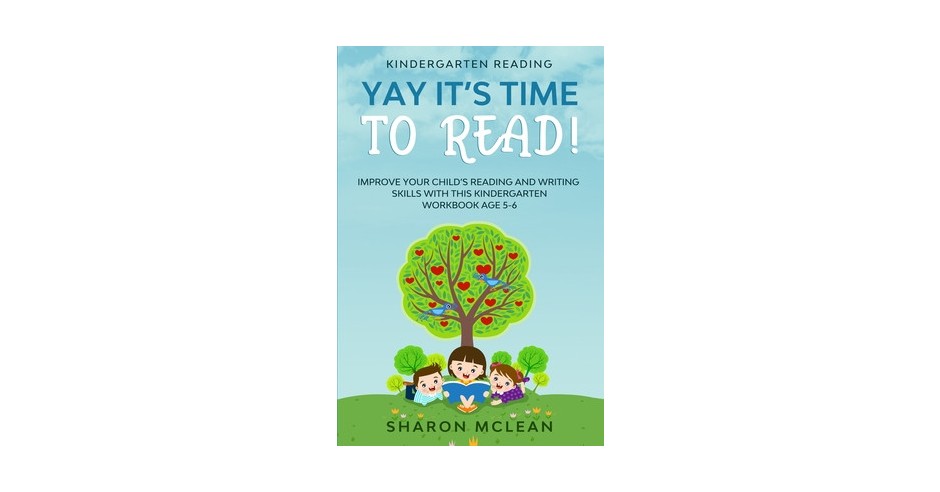 Kindergarten Reading: YAY IT'S TIME TO READ! - Improve Your Child's ...