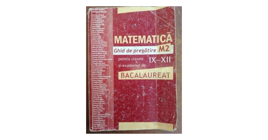 Matematica ghid de pregatire M2 pentru clasele IX-XII si examenul de bacalaureat | Okazii.ro
