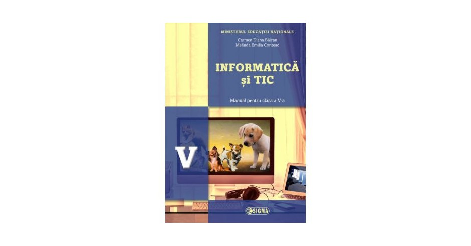 Informatica si TIC, manual pentru clasa a 5-a. Contine editia digitala ...