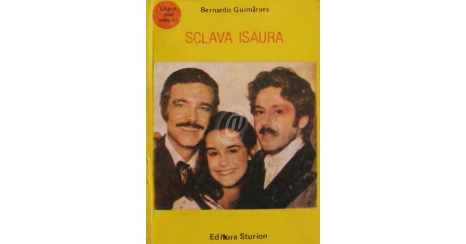 Sclava Isaura | arhiva Okazii.ro