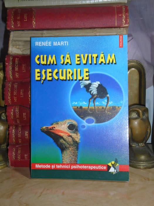 RENEE MARTI - CUM SA EVITAM ESECURILE_METODE SI TEHNICI ... RENEE MARTI - CUM SA EVITAM ESECURILE_METODE SI TEHNICI ...