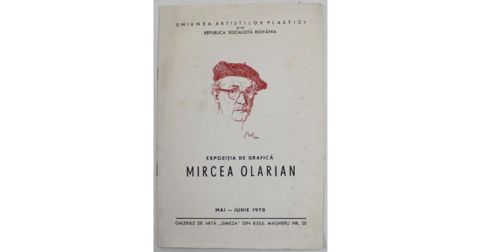 MIRCEA OLARIAN , EXPOZITIE DE GRAFICA , CATALOG , MAI - IUNIE , 1970 ...