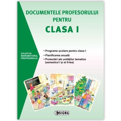 Documentele profesorului pentru clasa 1 (2015-2016). Programe scolare ...