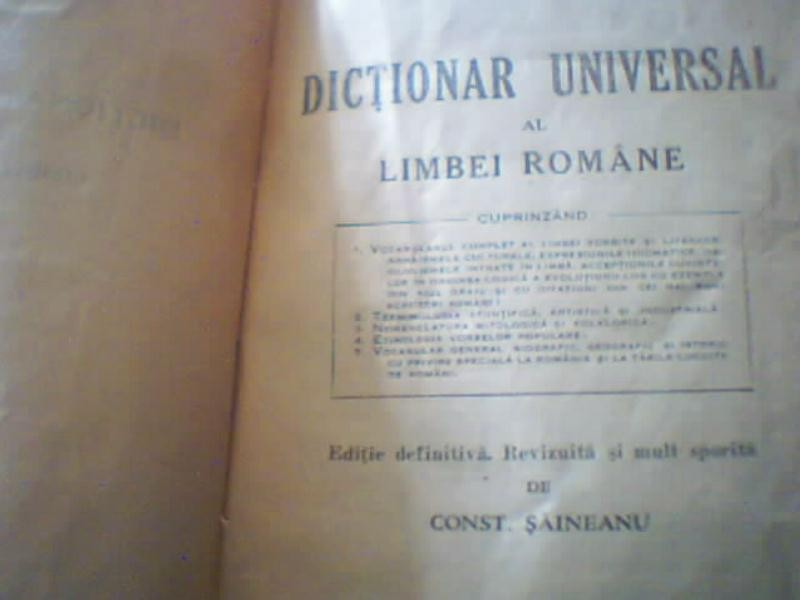 Lazar Saineanu - DICTIONAR UNIVERSAL AL LIMBEI ROMANE {1947) / editie ...