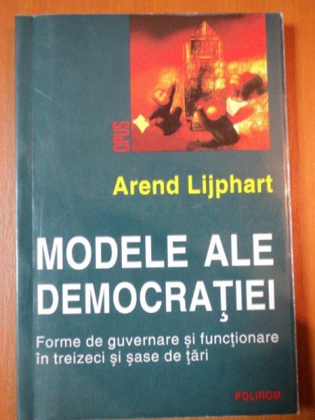 MODELE ALE DEMOCRATIEI, forme de guvernare si functionare in trezeci si ...