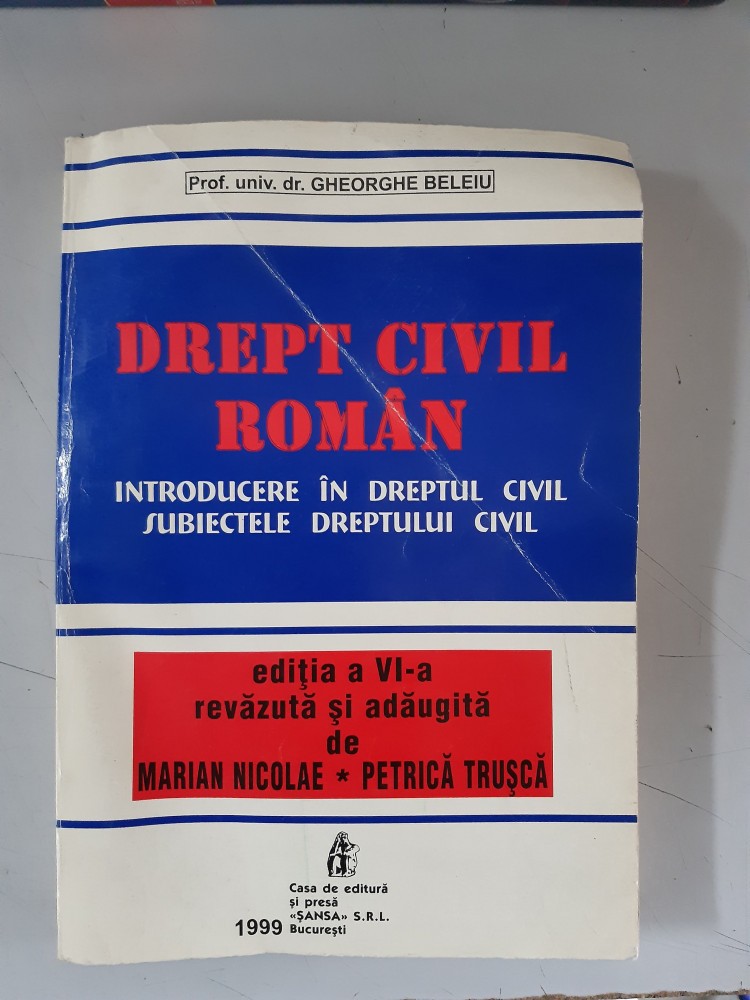 Gheorghe Beleiu - Drept civil roman - Introducere in Dreptul civil | arhiva Okazii.ro