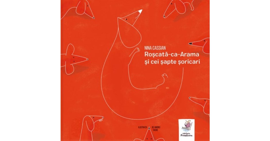 Roscata-ca-Arama si cei sapte soricari - Nina Cassian - Carte de ...