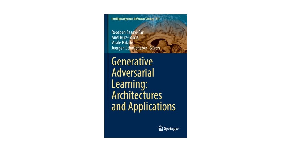 Generative Adversarial Learning: Architectures and Applications | arhiva Okazii.ro