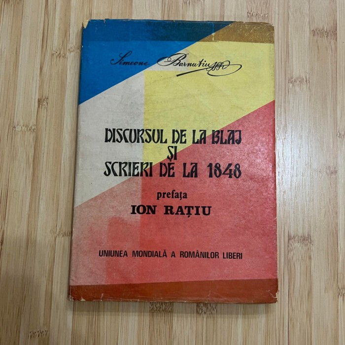 SIMION BARNUTIU - DISCURSUL DE LA BLAJ SI SCRIERI DE LA 1848 | Okazii.ro