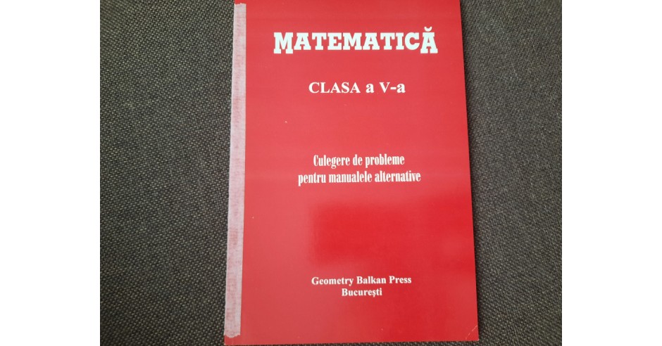 MATEMATICA CLASA A V A CULEGERE DE PROBLEME PENTRU MANUALELE ...