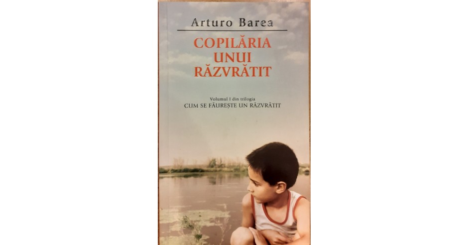 Copilaria unui razvratit. Volumul 1 trilogia Cum se faureste un ...