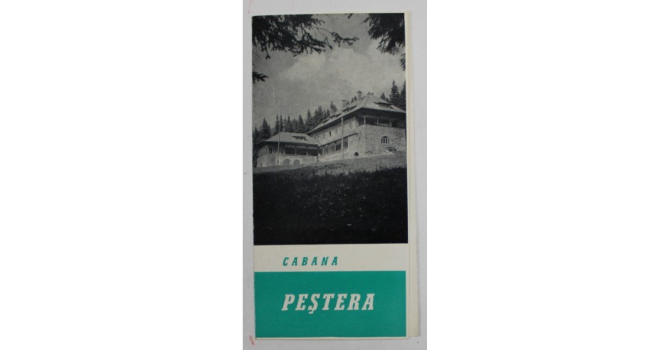CABANA PESTERA , MINIPLIANT DE PREZENTARE , EDITAT DE OFICIUL NATIONAL ...