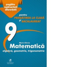 Culegere Matematica: algebra, geometrie, trigonometrie. Clasa a IX-a ...