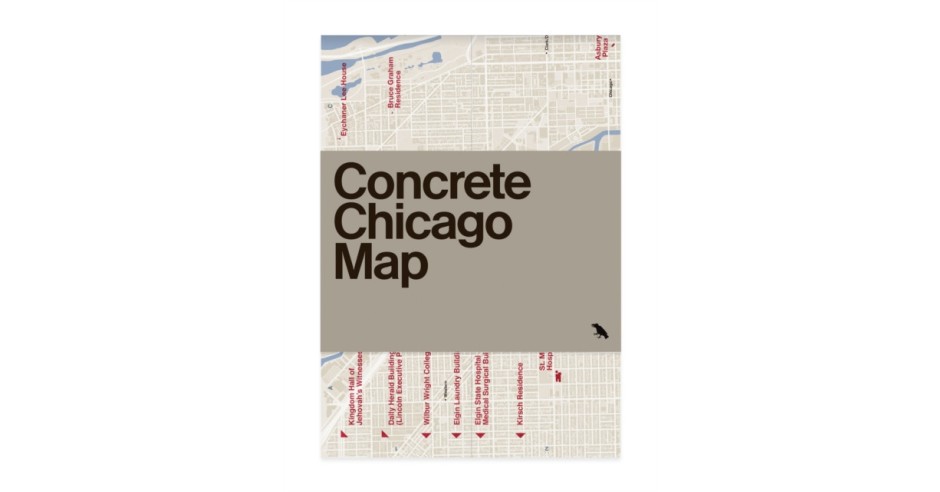 Concrete Chicago Map: Guide to Brutalist and Concrete Architecture in ...