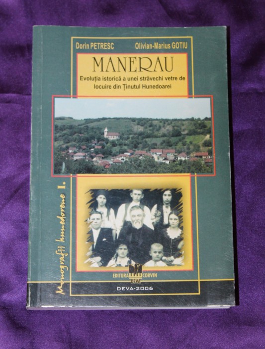 Manerau Evolutia istorica a unei stravechi vetre - Tinutul Hunedoarei ...