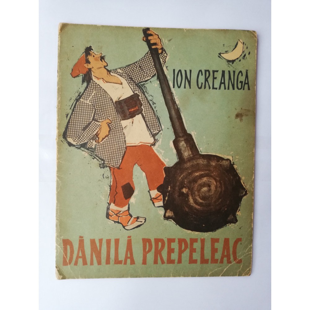 DANILA PREPELEAC - ION CREANGA ( carti povesti copii cu ilustratii ...