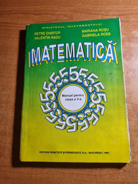 Manual de matematica - pentru clasa a 5-a - din anul 1997 | Okazii.ro