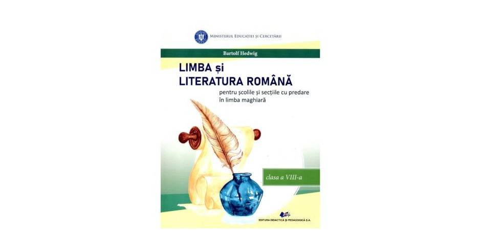 Limba si literatura romana pentru scolile si sectiile cu predare in ...