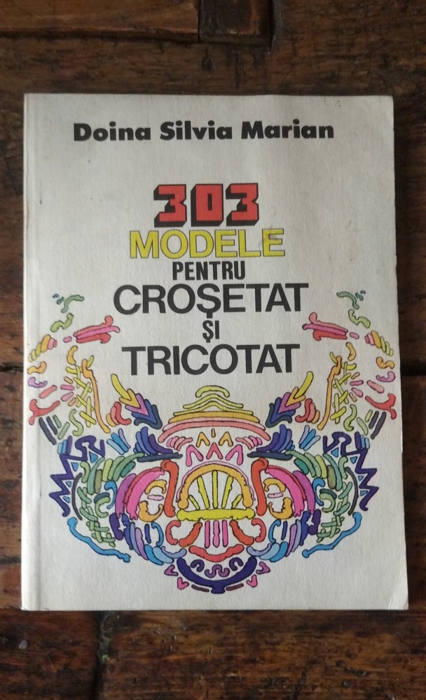 303 modele pentru cro?etat ?i tricotat Doina Silvia Marian | arhiva ...