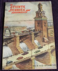 STIINTA SI TEHNICA Nr 40 / 1952 proletcultism, ilustratii grafica ...