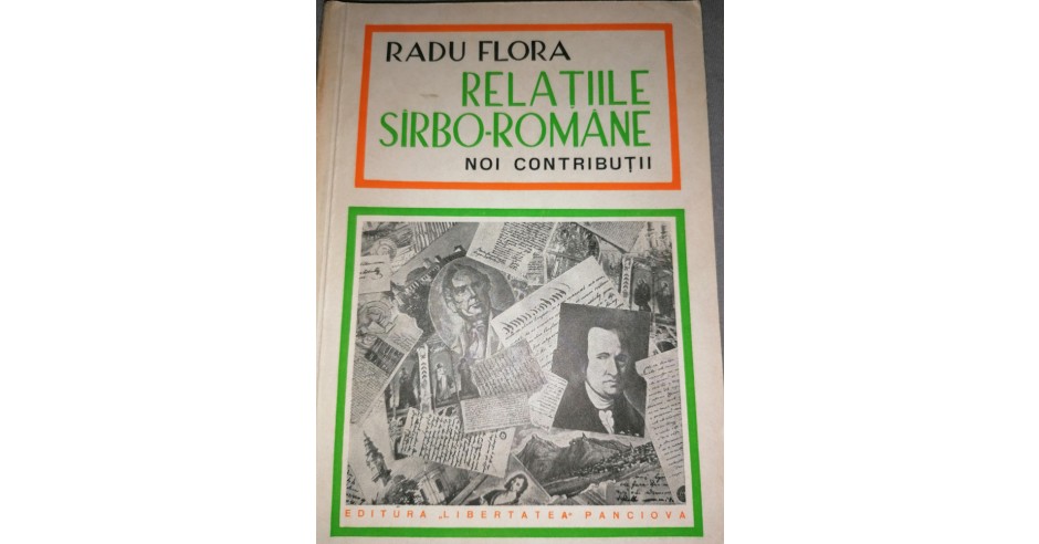 Radu Flora - Relatiile Romano-Sarbe (Istorice, culturale, lingvistice ...