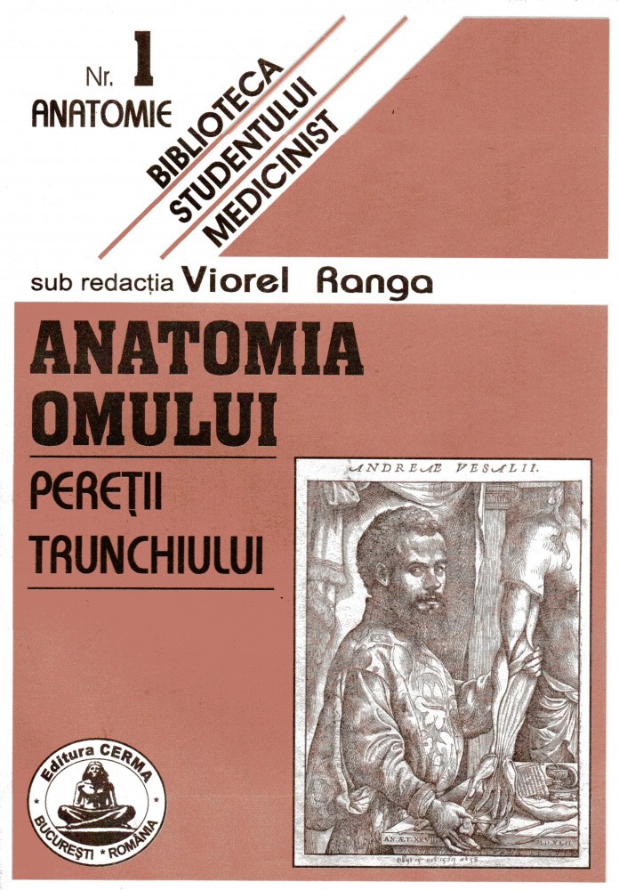 ANATOMIA OMULUI - PERETII TRUNCHIULUI Viorel Ranga | arhiva Okazii.ro