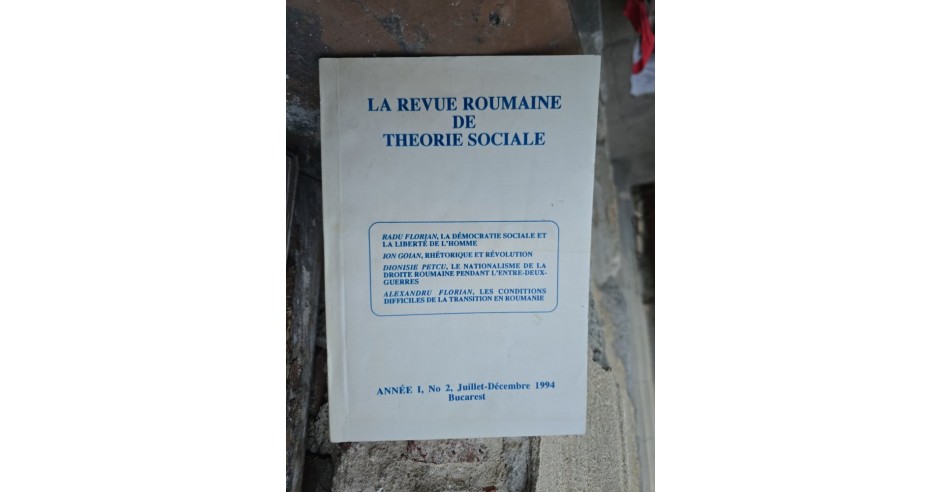 La Revue Roumaine de Theorie Sociale - Radu Florian, Ion Goian ...